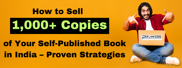 Prowess Publishing Blog For Indian Creative Writers | Prowesspub.com